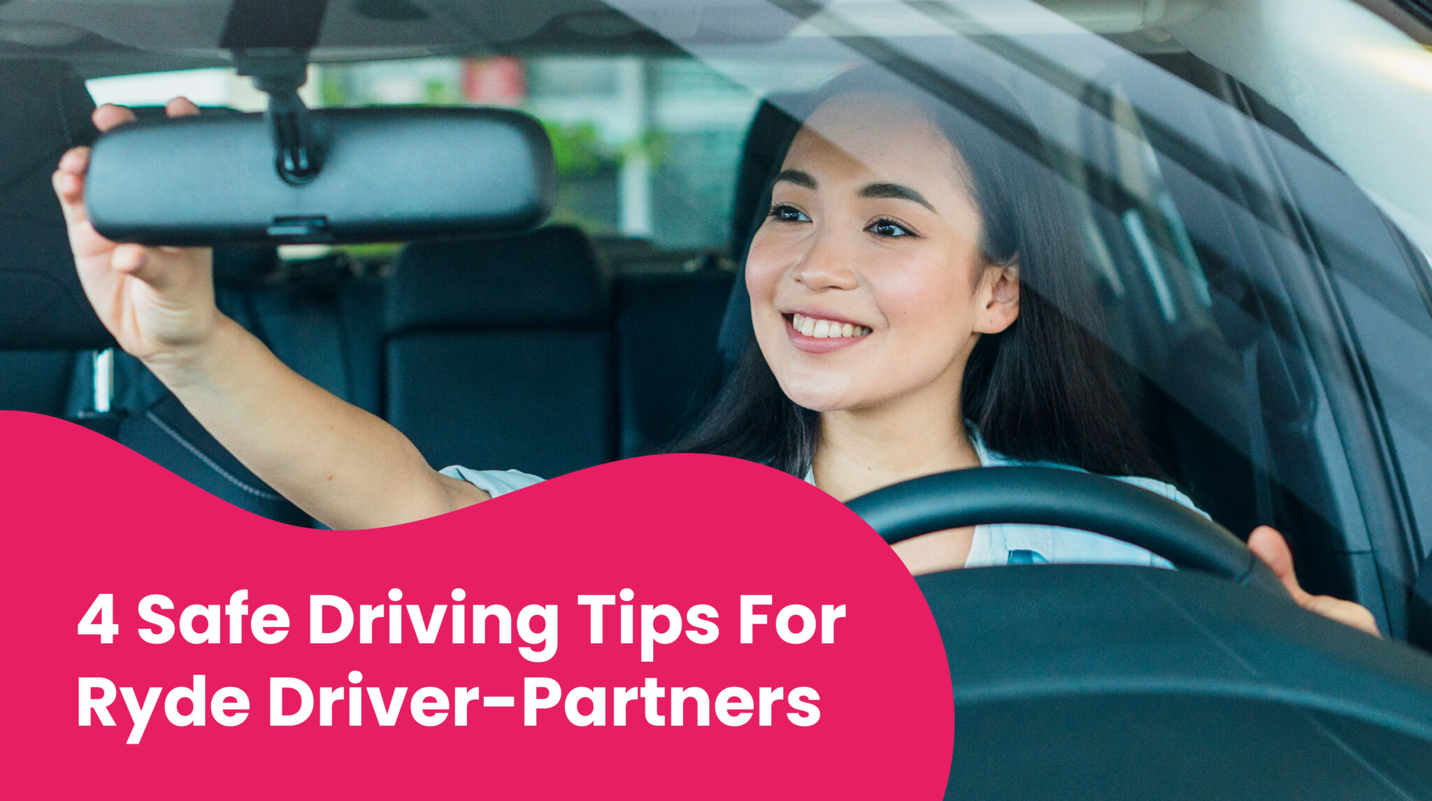 Safe Driving Tips & Best Practices for Ryde Driver-Partners – RYDE ...